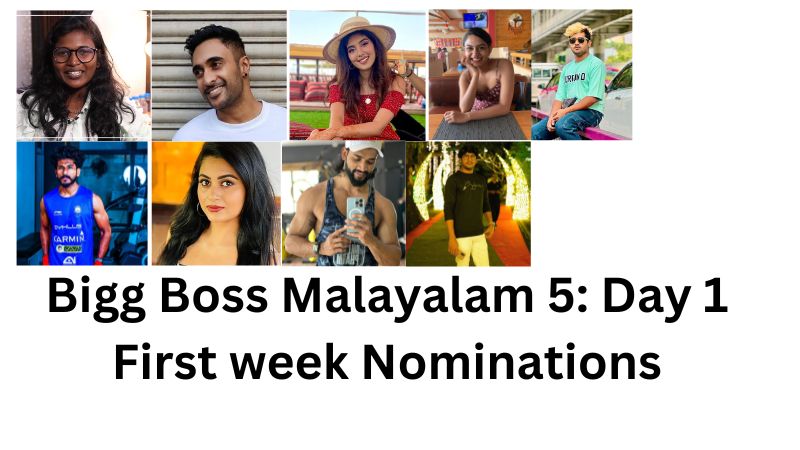 Bigg Boss Malayalam 5: Day 1 – First week Nominations