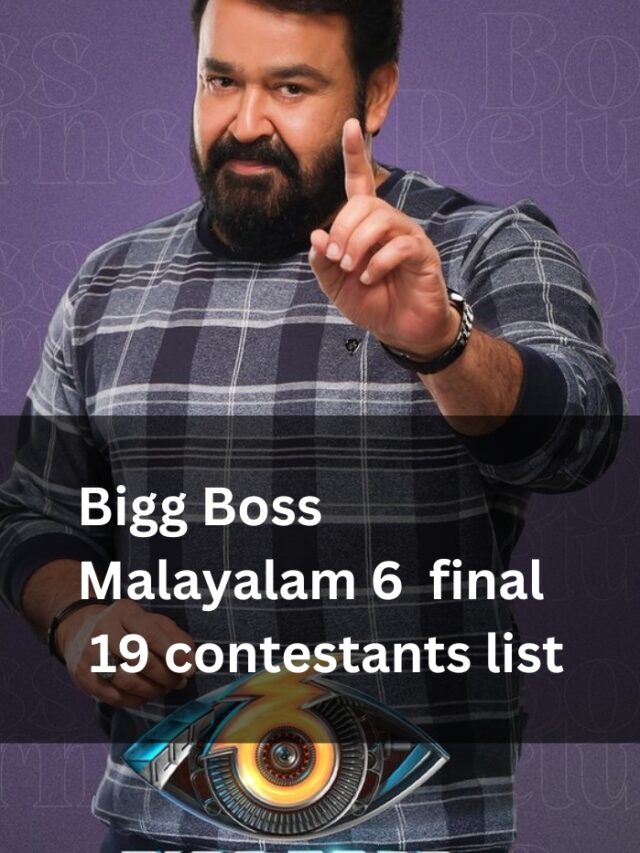 Bigg Boss Malayalam 6 final 19 contestants list - Keralam, Kerala ...